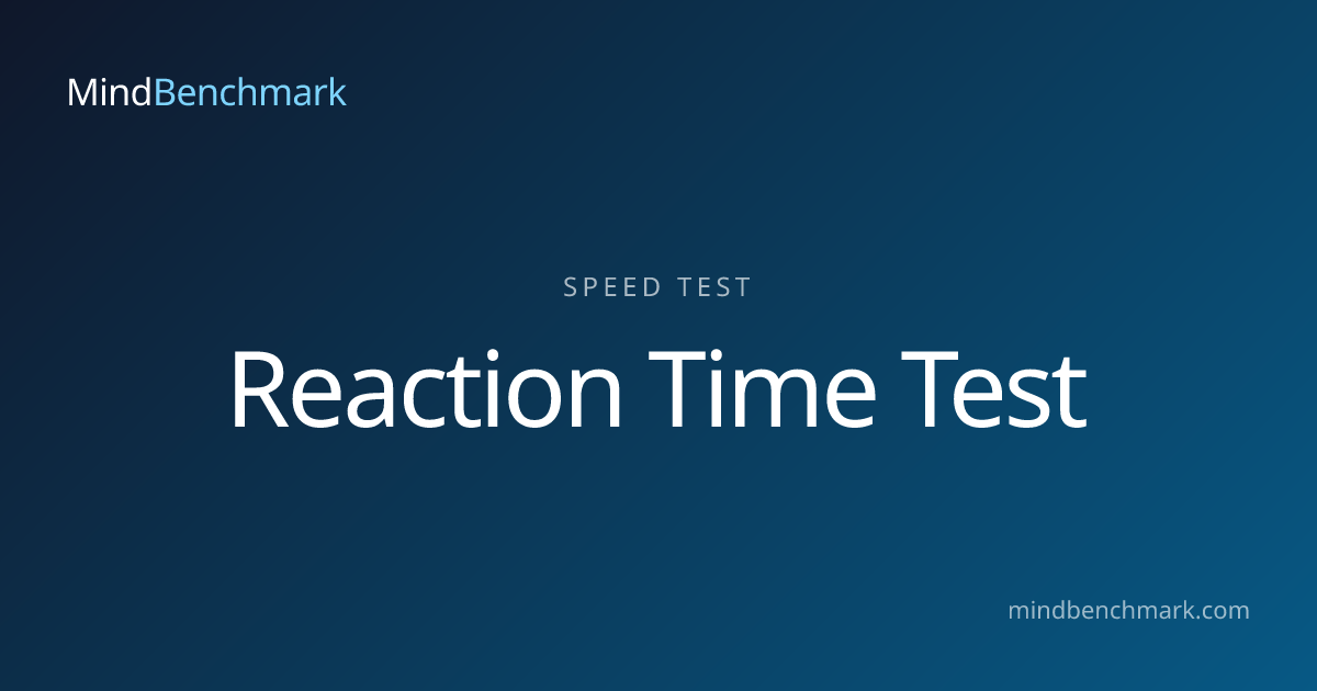 Reaction Time Test – Measure Your Reflex Speed | MindBenchmark