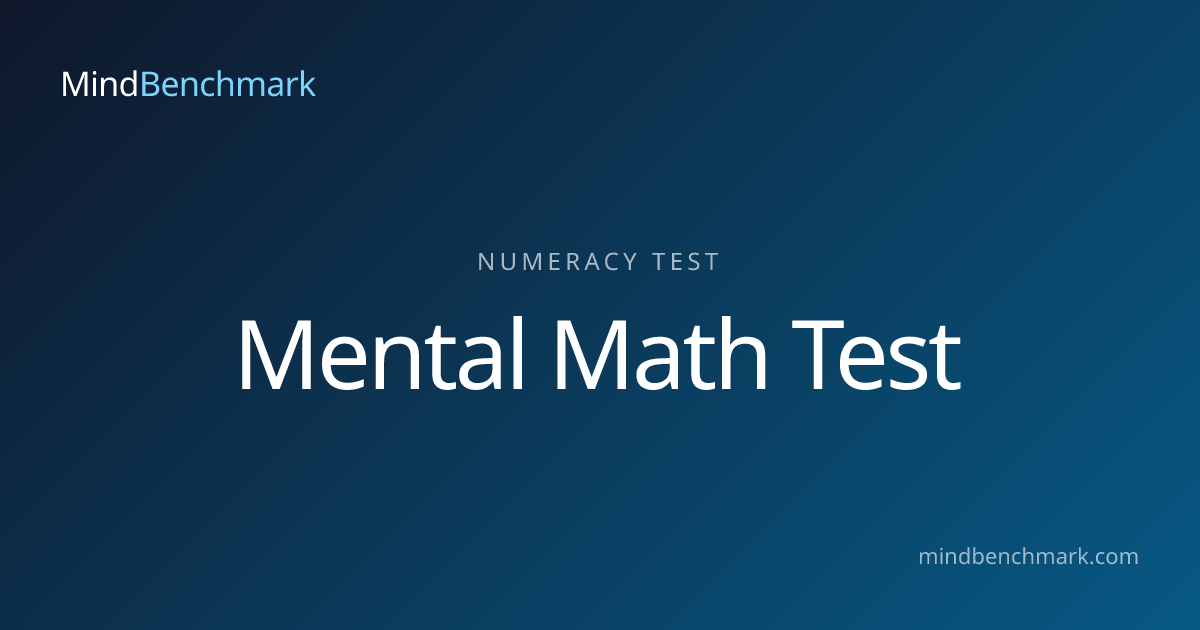 Mental Math Test – Measure Arithmetic Speed | MindBenchmark