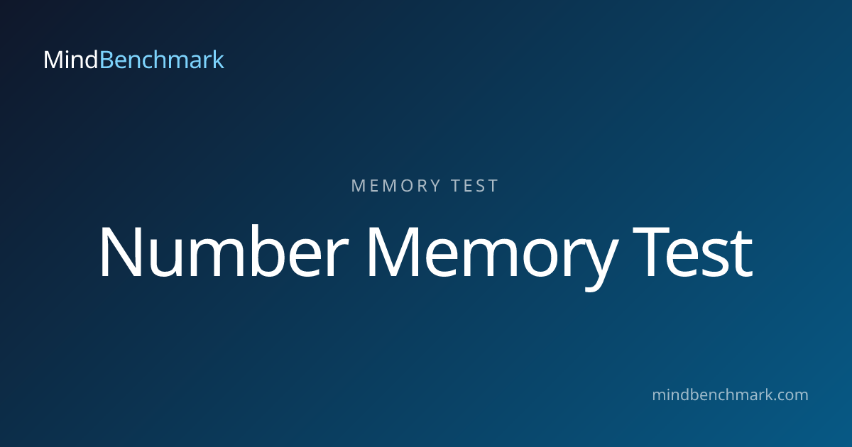 Number Memory Test – Remember More Digits | MindBenchmark